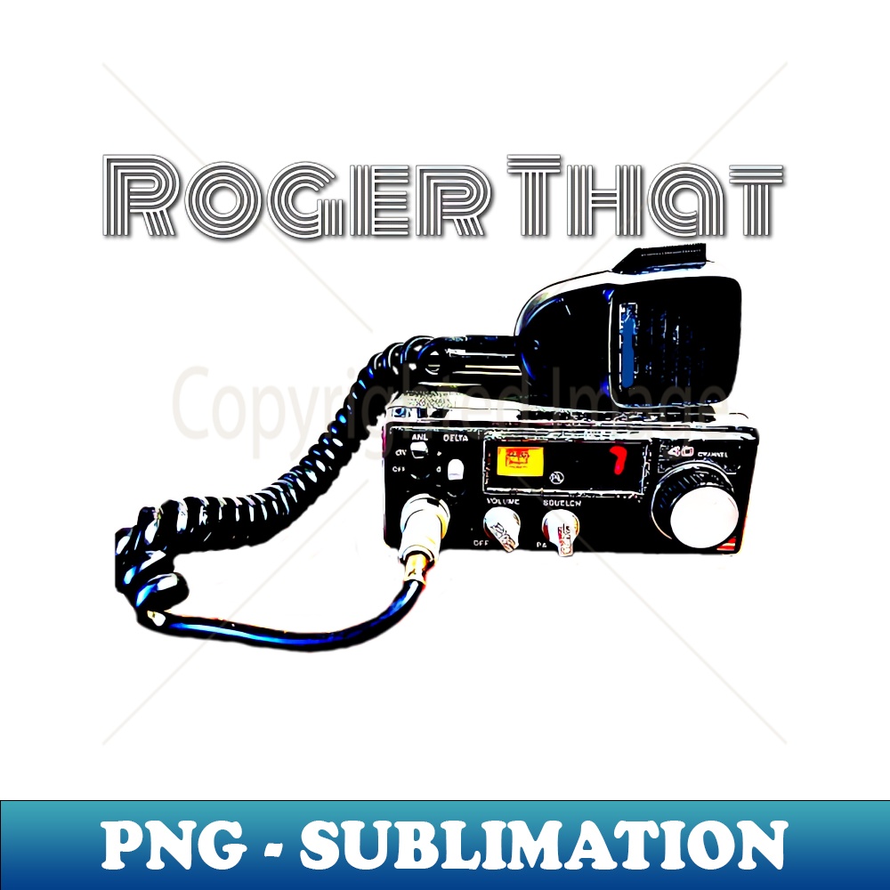 CB Radio Citizens Band Radio Roger That Trucker Radio - Excl - Inspire ...