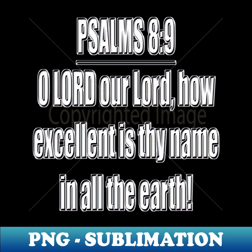 Psalm Chapter 89 Bible Verse KJV O LORD our Lord how excelle | Inspire ...