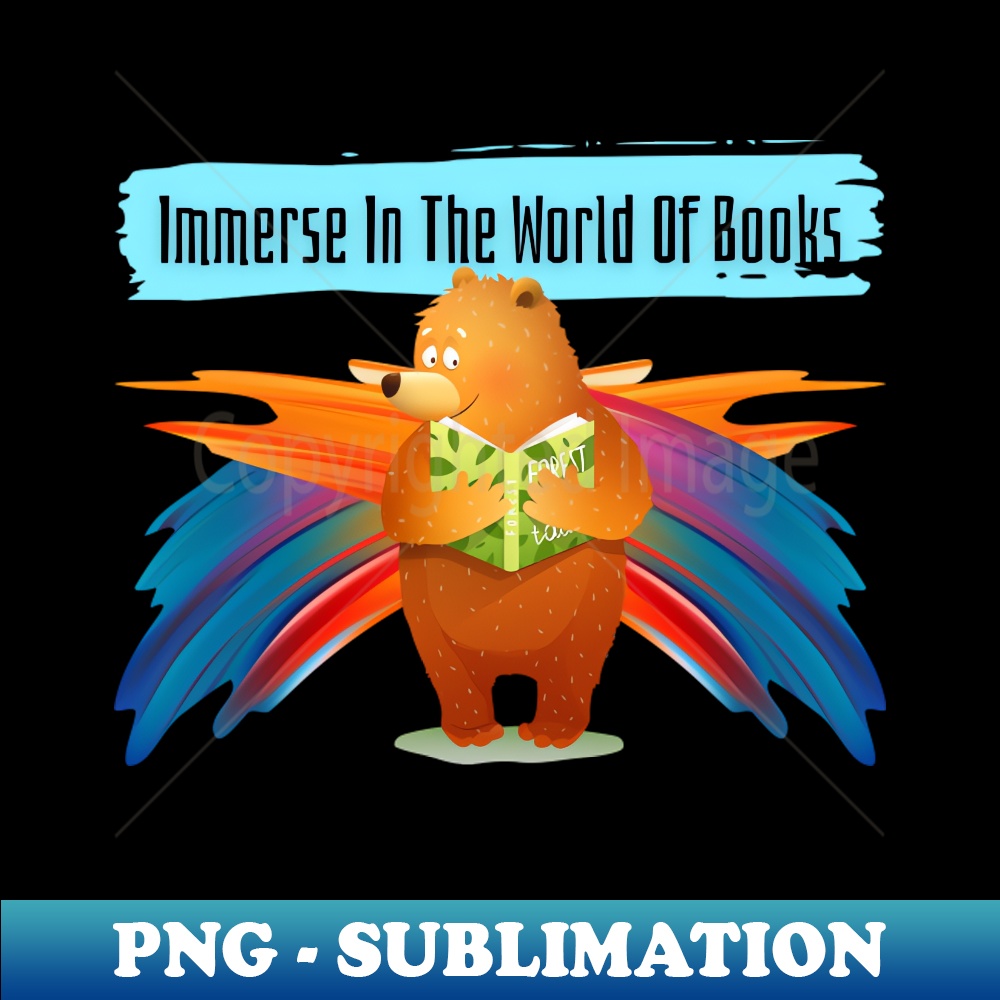 Bear of Knowledge Immerse In Books - Artistic Sublimation Di | Inspire ...