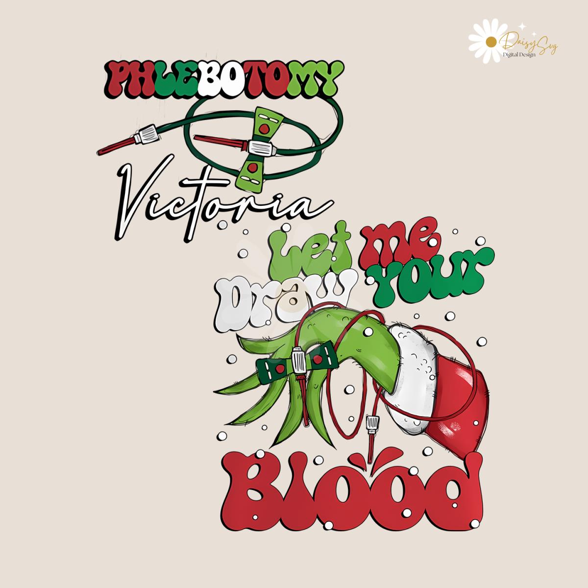 Let Me Draw Your Blood Phlebotomist Christmas PNG File | Inspire Uplift