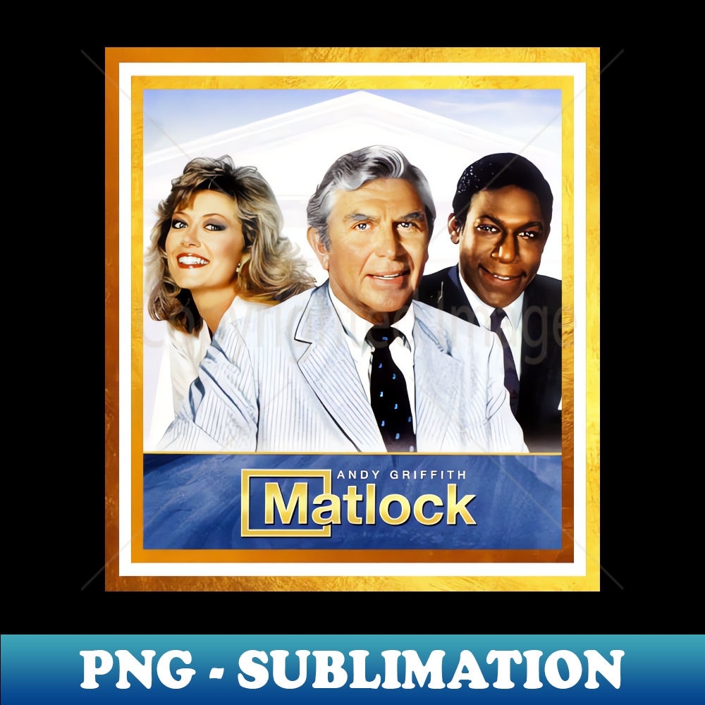 Matlock TV Show Gold BLK - Special Edition Sublimation PNG F | Inspire ...