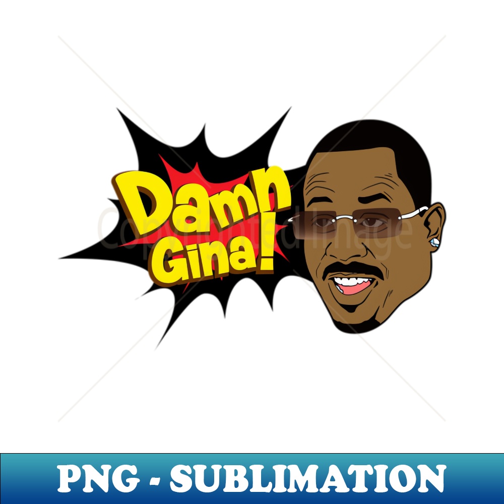 90s sitcom DAMN GINA - PNG Transparent Sublimation Design - - Inspire ...