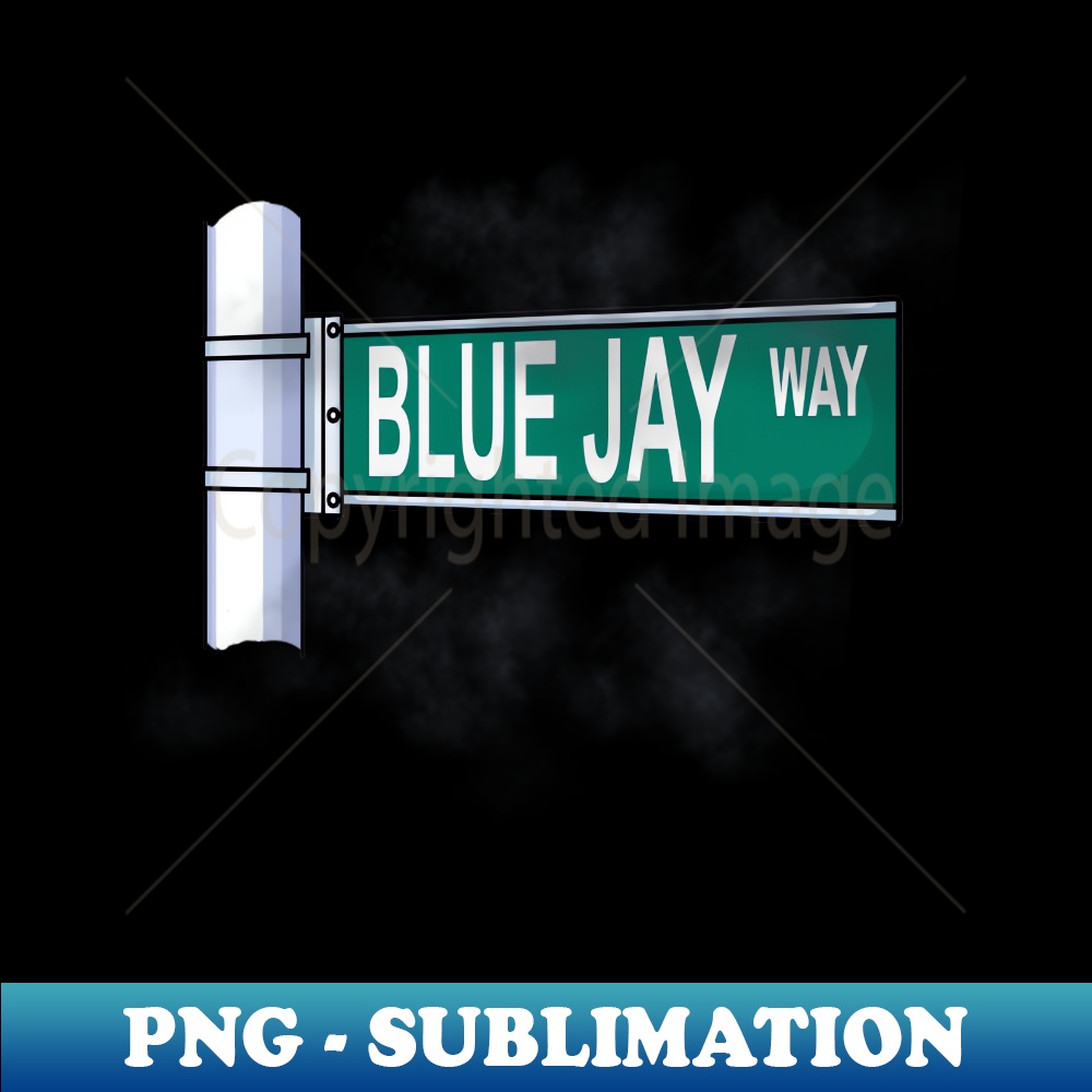 Blue Jay Way Street Sign - Unique Sublimation PNG Download - | Inspire ...