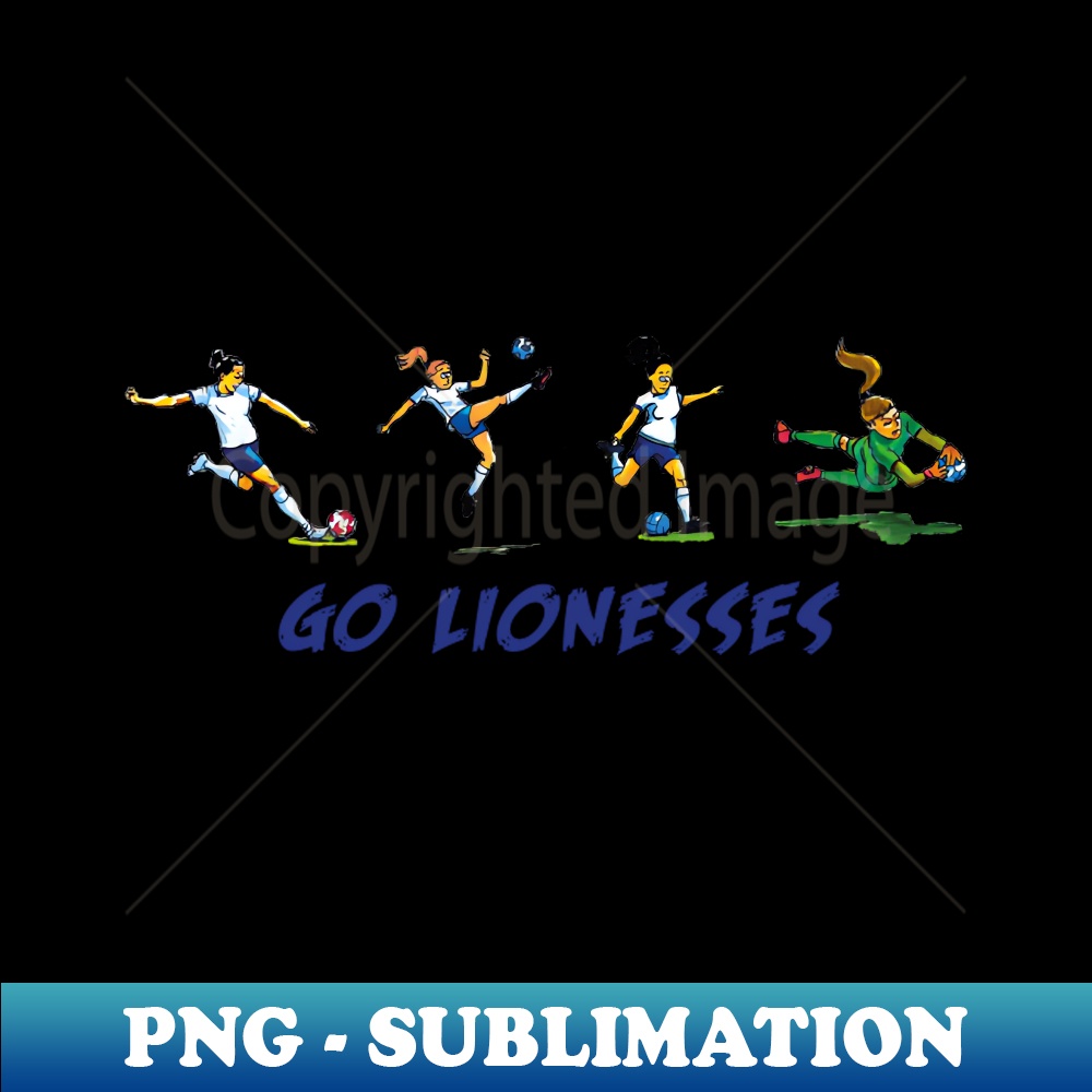 Go Lionesses - PNG Transparent Digital Download File for Sub - Inspire ...