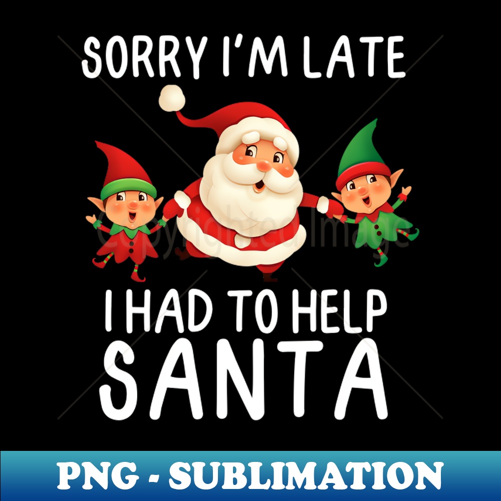 Sorry Im late I had to help Santa White Letters - Vintage S | Inspire ...