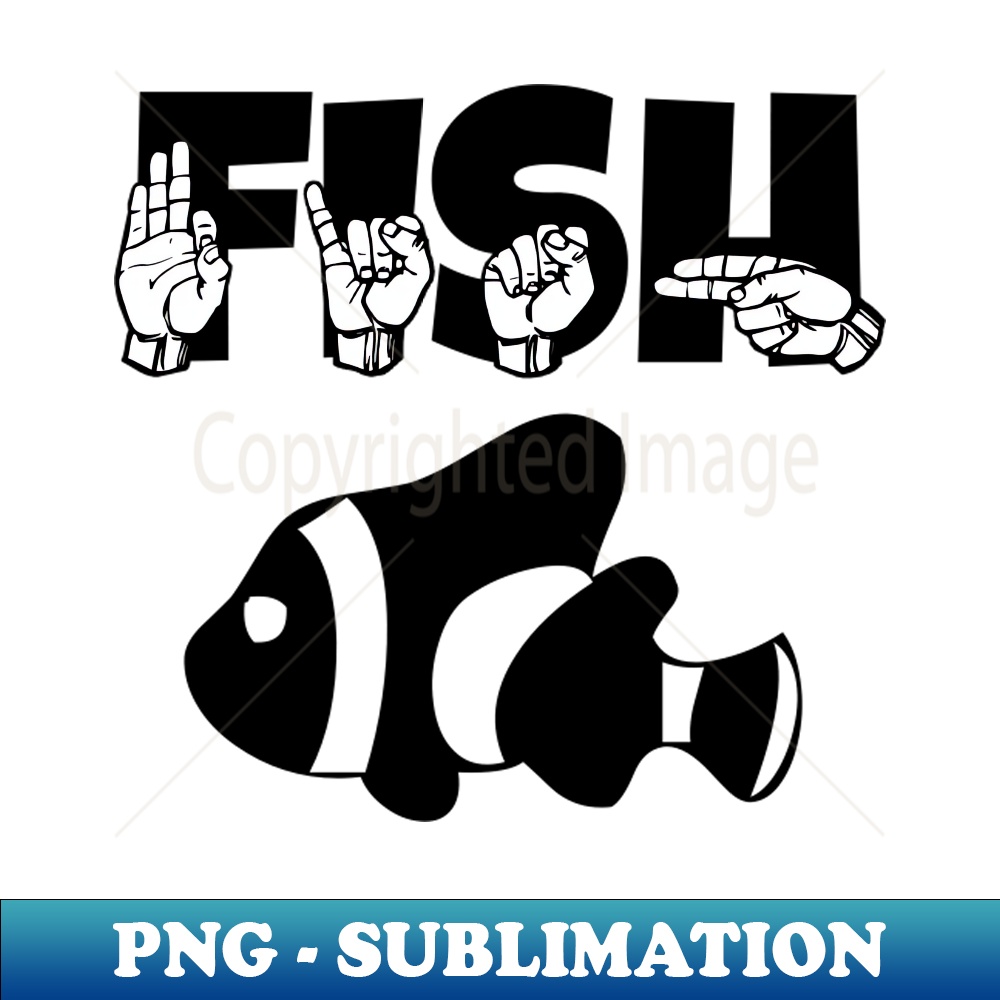 FISH text and ASL letters with clown fish black and white de | Inspire ...