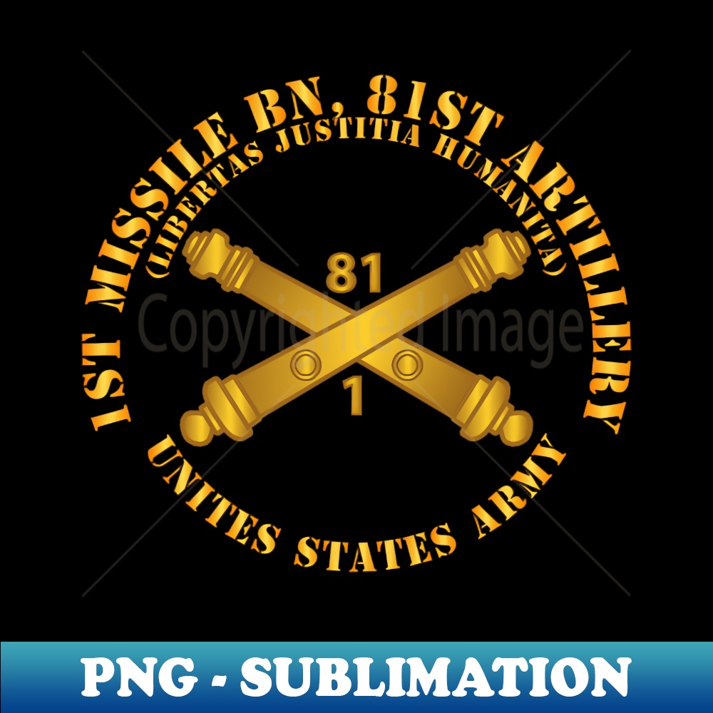 1st Missile Bn 81st Artillery - US Army w Branch - Retro PN | Inspire ...