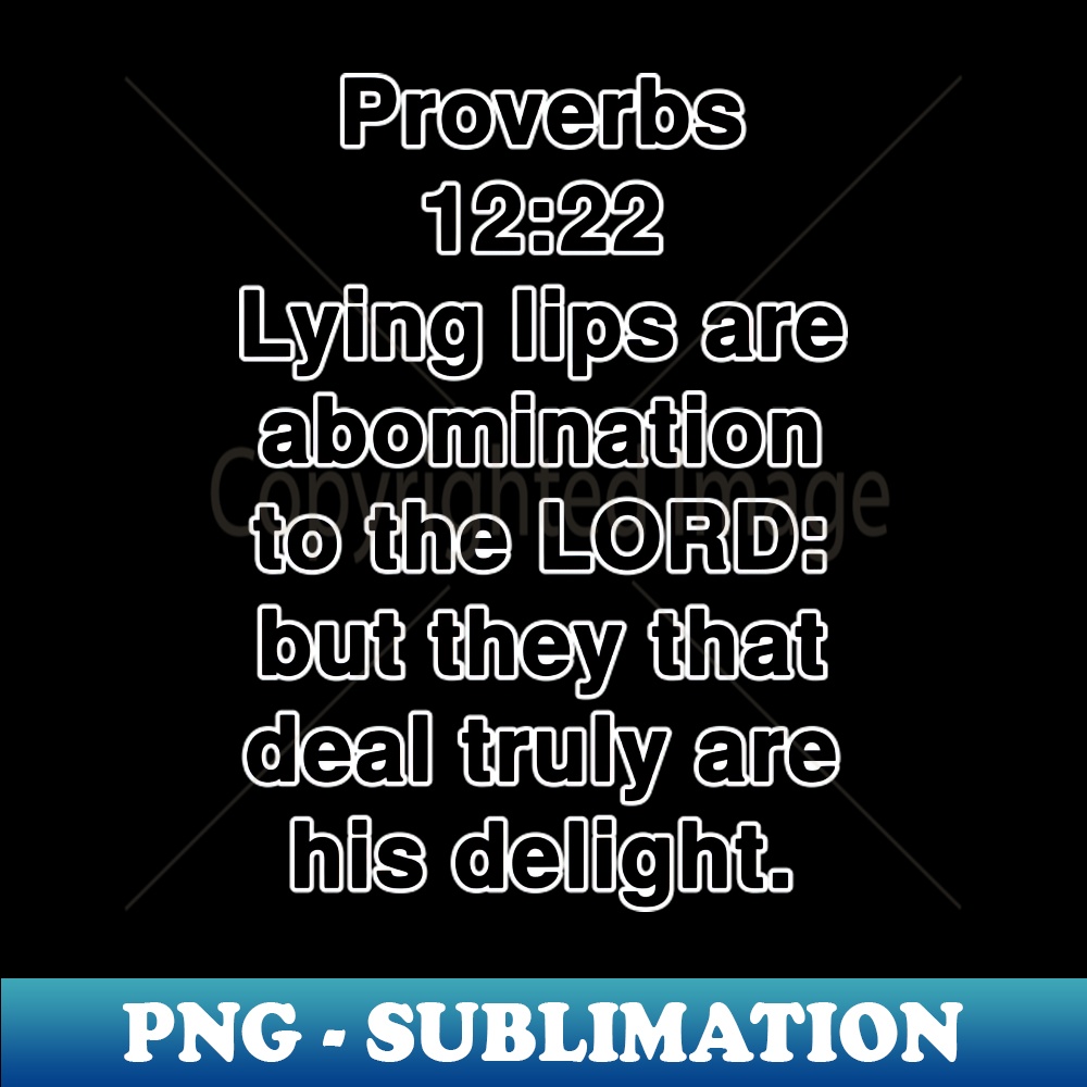 Proverbs 1222 King James Version KJV Bible Verse Typography | Inspire ...