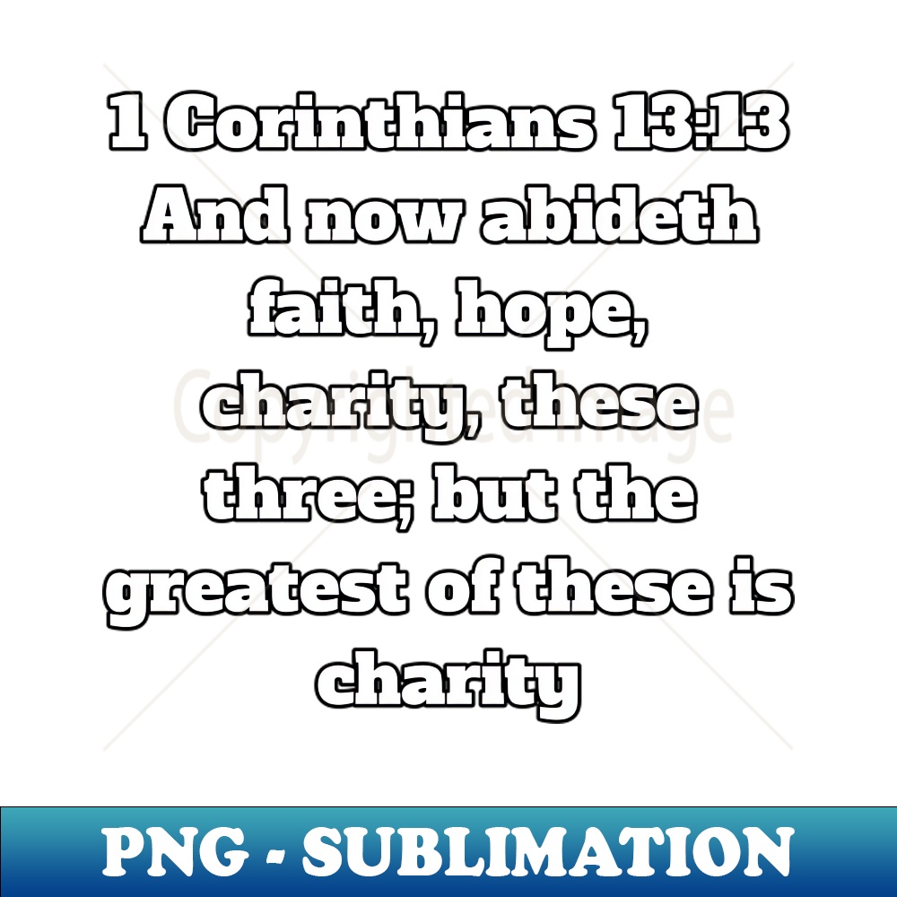 1 Corinthians 1313 King James Version KJV Bible Verse Typogr - Inspire ...