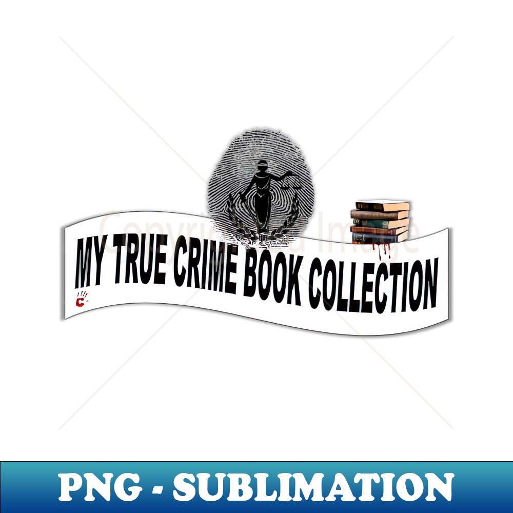 My True Crime Book Collection Label - Instant Sublimation Di | Inspire ...
