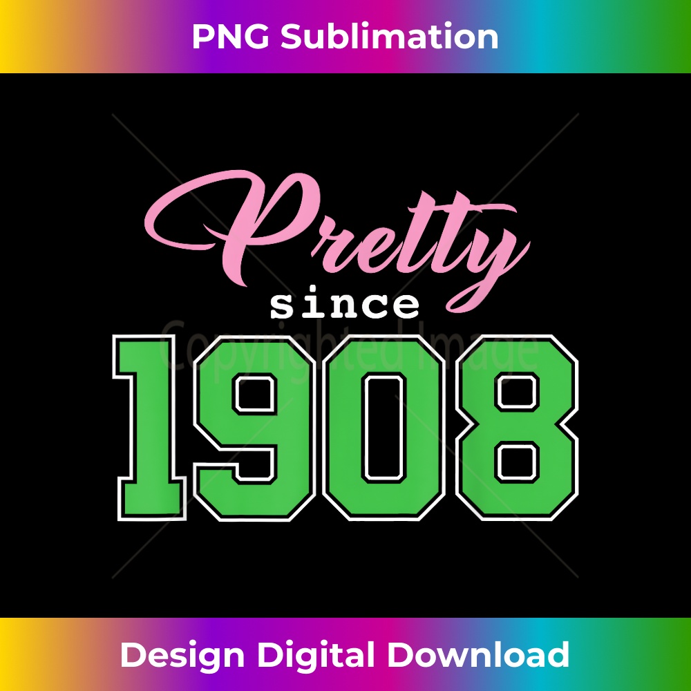 Pretty Since 1908 Soro - Chic Sublimation Digital Download - | Inspire ...
