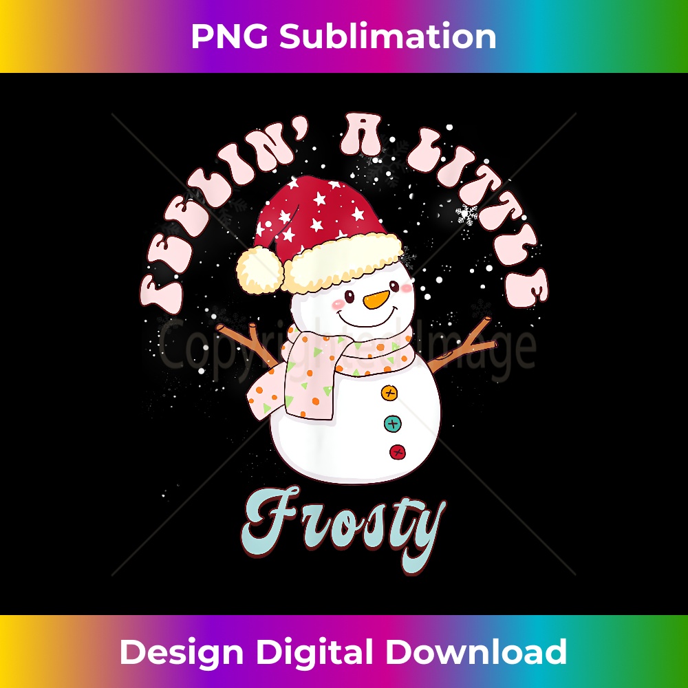 Feeling A Little Frosty Winter Christmas Snowman Santa H - E | Inspire ...