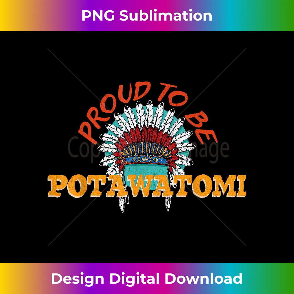 Proud To Be Potawatomi Native American Heritage S - Eco-Frie - Inspire ...