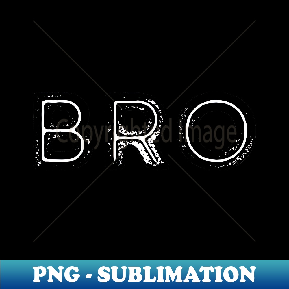 Black and White Rustic Retro Capital Letters Word BRO - PNG - Inspire ...