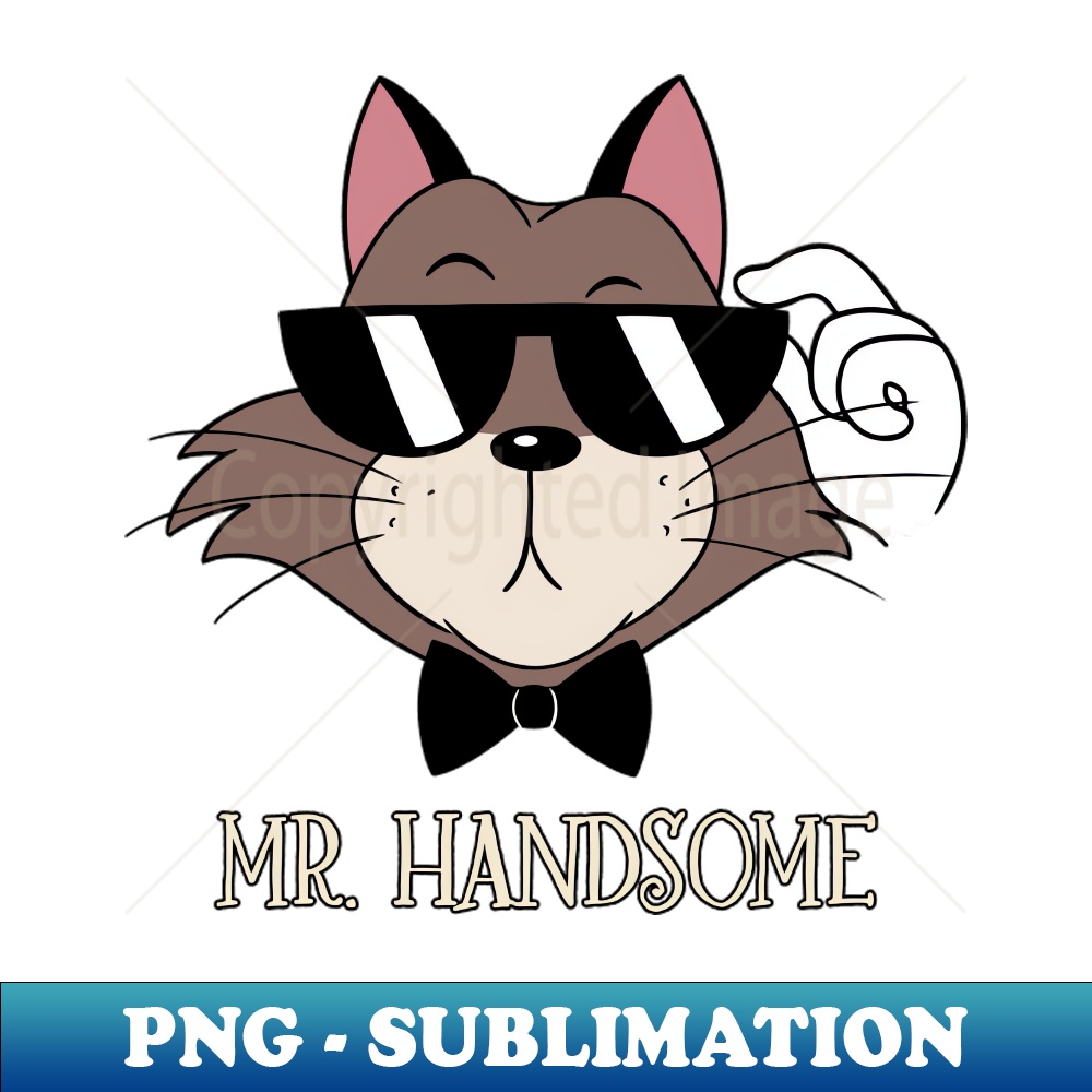 Mr Handsome - Decorative Sublimation PNG File - Capture Imag - Inspire ...