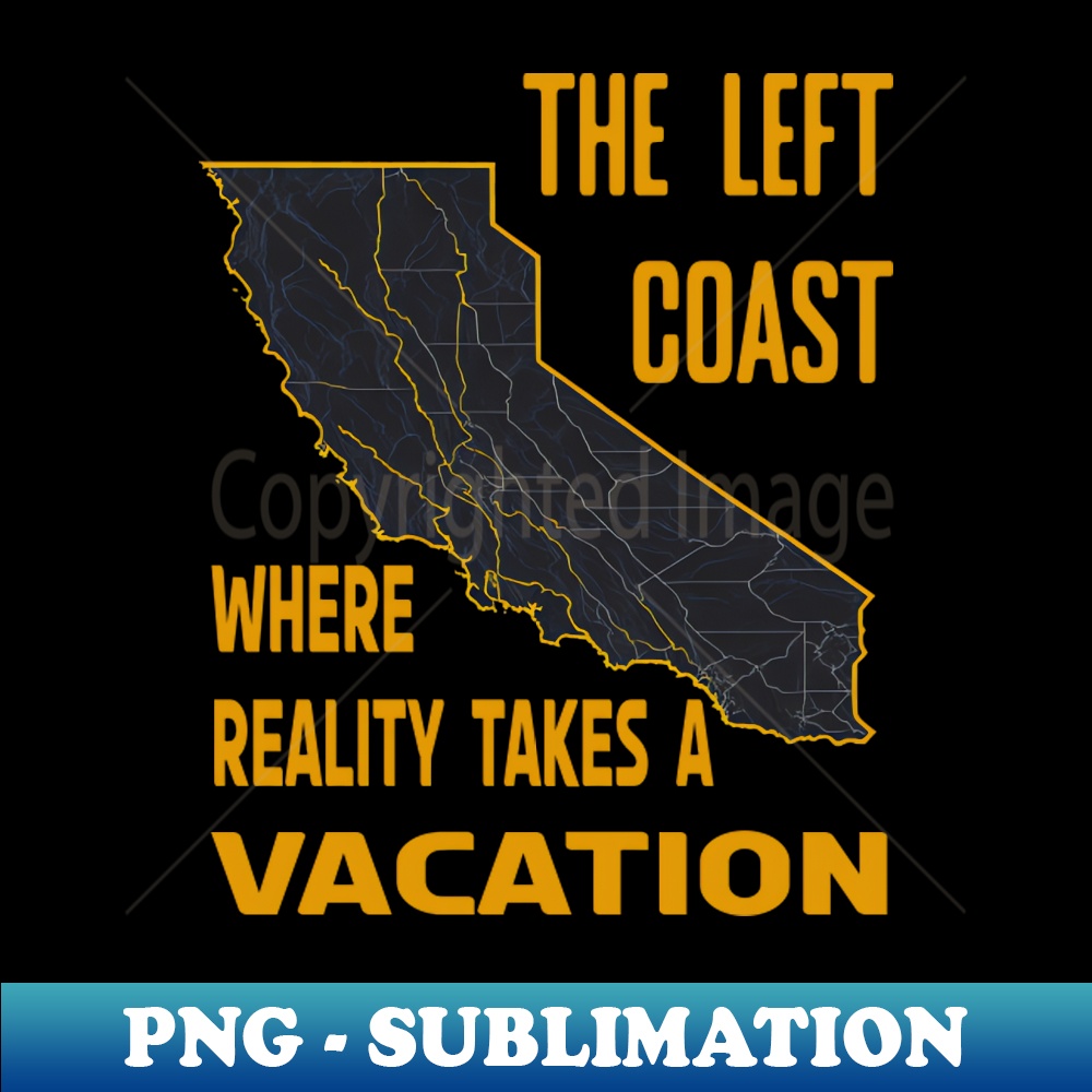 The Left Coast - PNG Transparent Sublimation File - Spice Up | Inspire ...