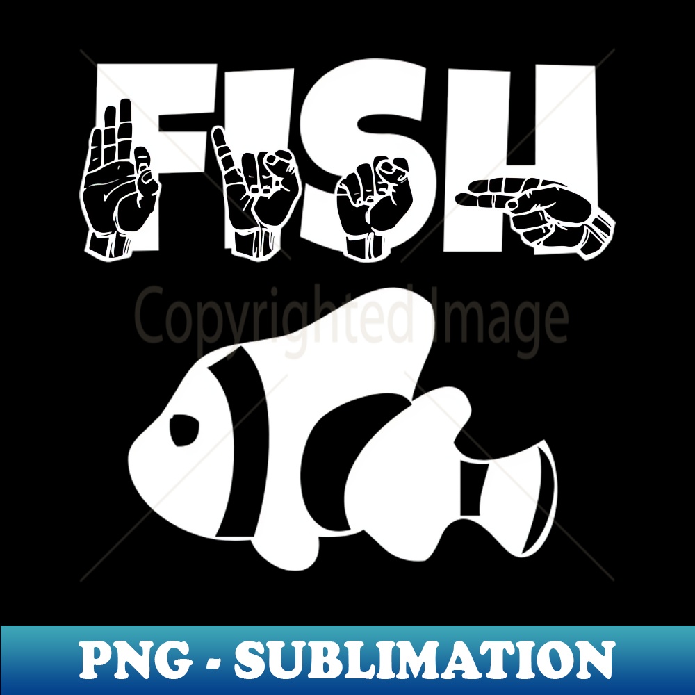 FISH text and ASL letters with clown fish black and white de - Inspire ...