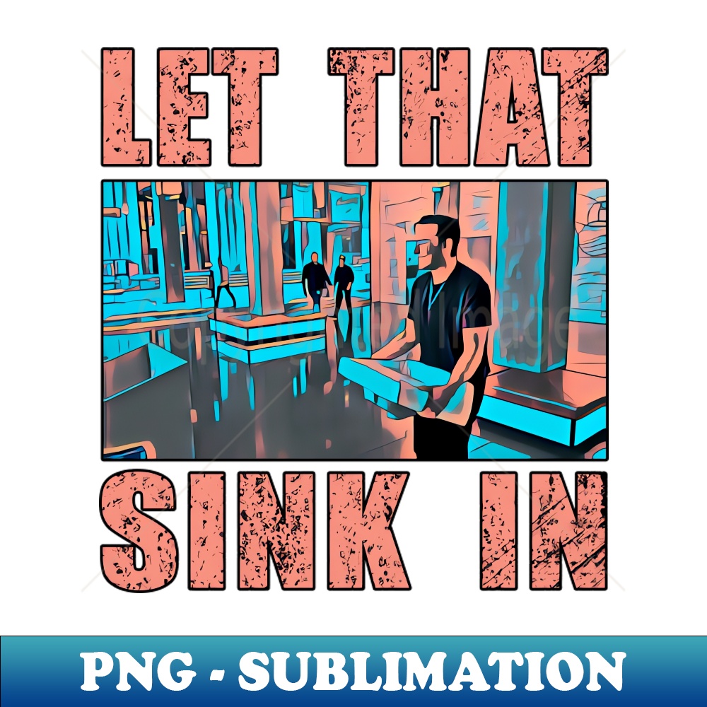 let that sink in salmon text - Elegant Sublimation PNG Downl | Inspire ...