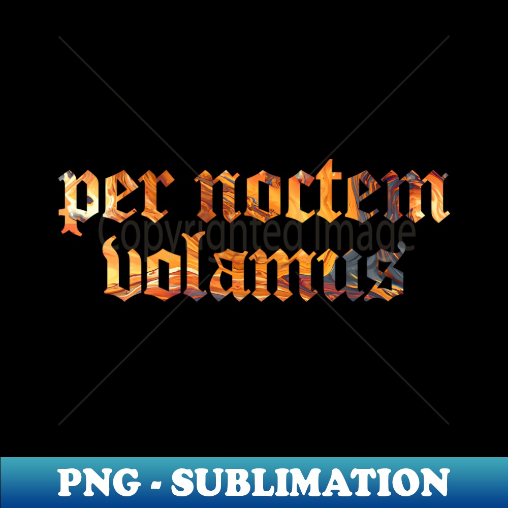 Per Noctum Volamus - We Fly Trough The Night - Trendy Sublim | Inspire ...
