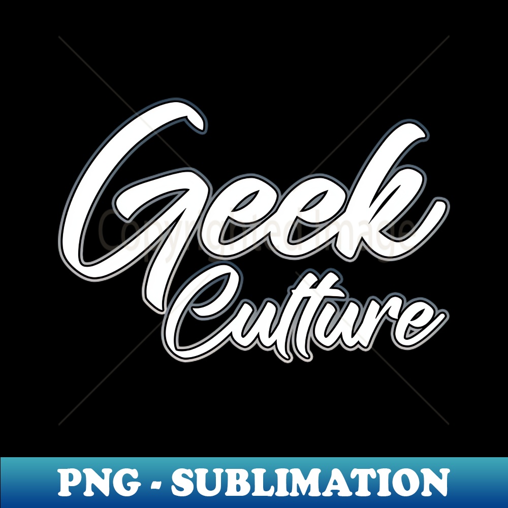 Geek Culture grey - Stylish Sublimation Digital Download - D | Inspire ...
