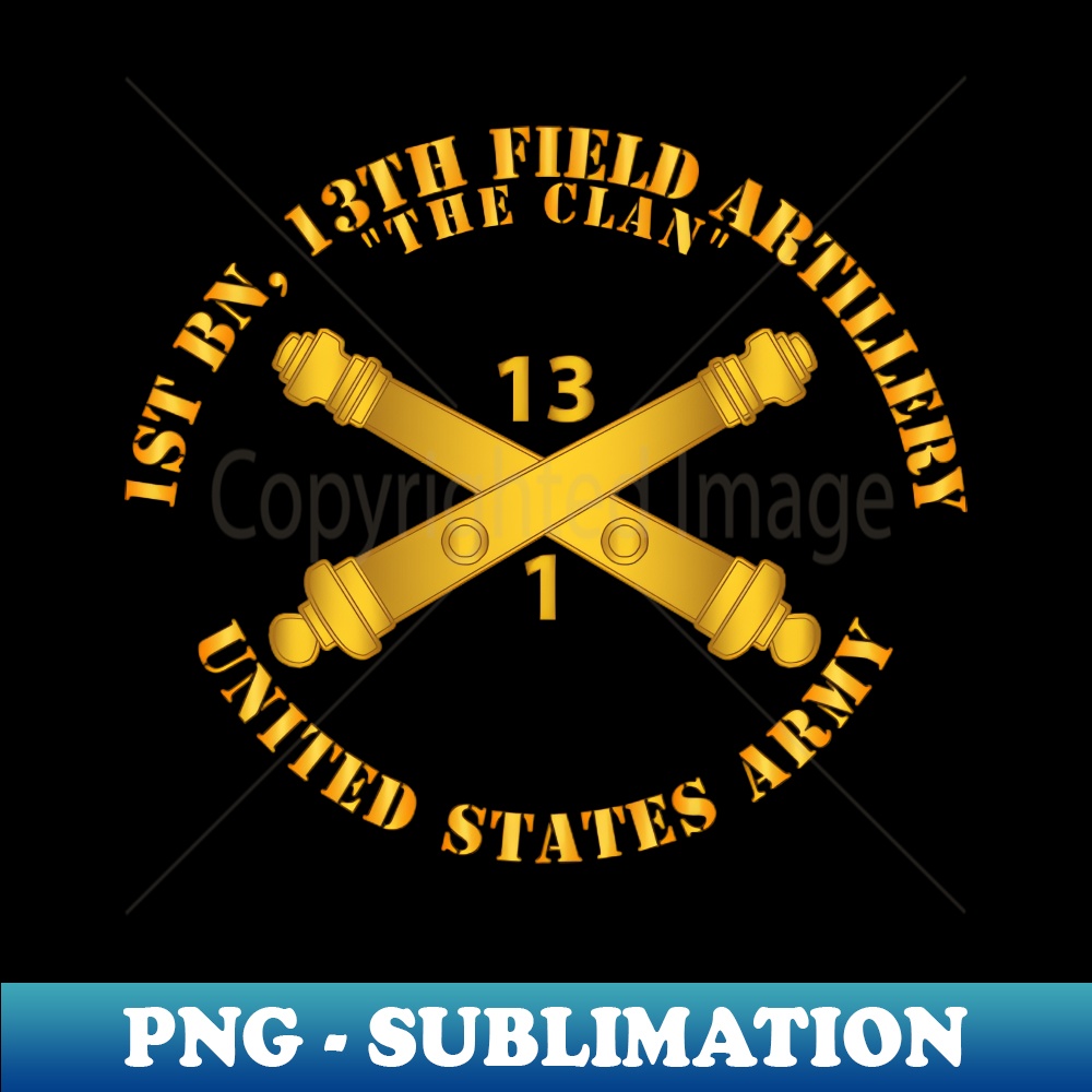 1st Bn 13th Field Artillery Regiment - The Clan w Arty Bran | Inspire ...