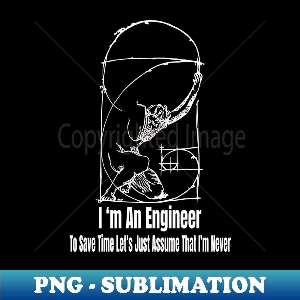 I m an engineer to save time let s just assume that i m neve | Inspire ...