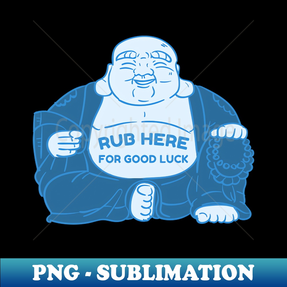 Rub Here For Good Luck - fat Buddha Budai - Special Edition | Inspire ...