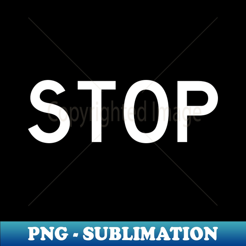 Pretend Im A Stop Sign - Professional Sublimation Digital Do | Inspire ...