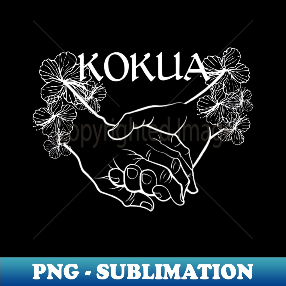 KOKUA Hawaiian Helping Hands - Unique Sublimation PNG Downlo | Inspire ...
