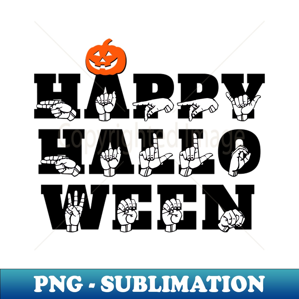 Happy Halloween Pumpkin ASL American Sign Language Design - | Inspire ...