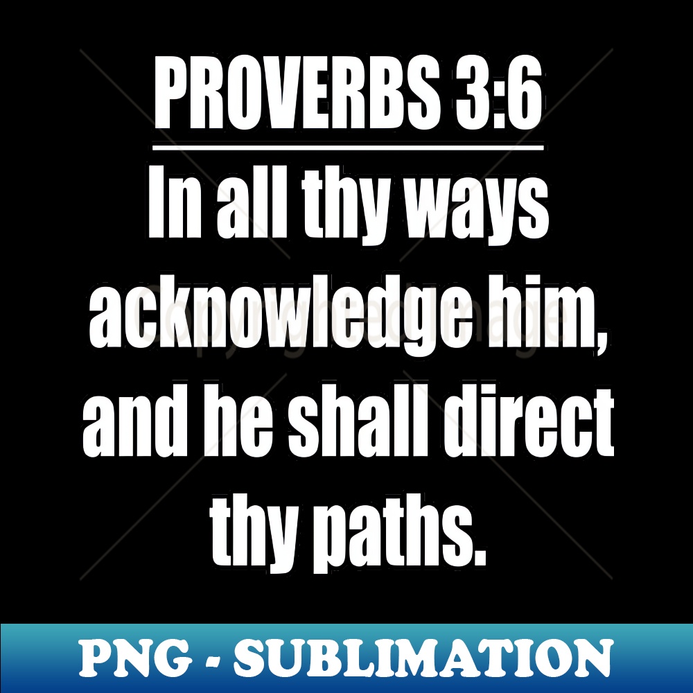 Proverbs 36 KJV Bible Verse - Unique Sublimation PNG Downloa | Inspire ...