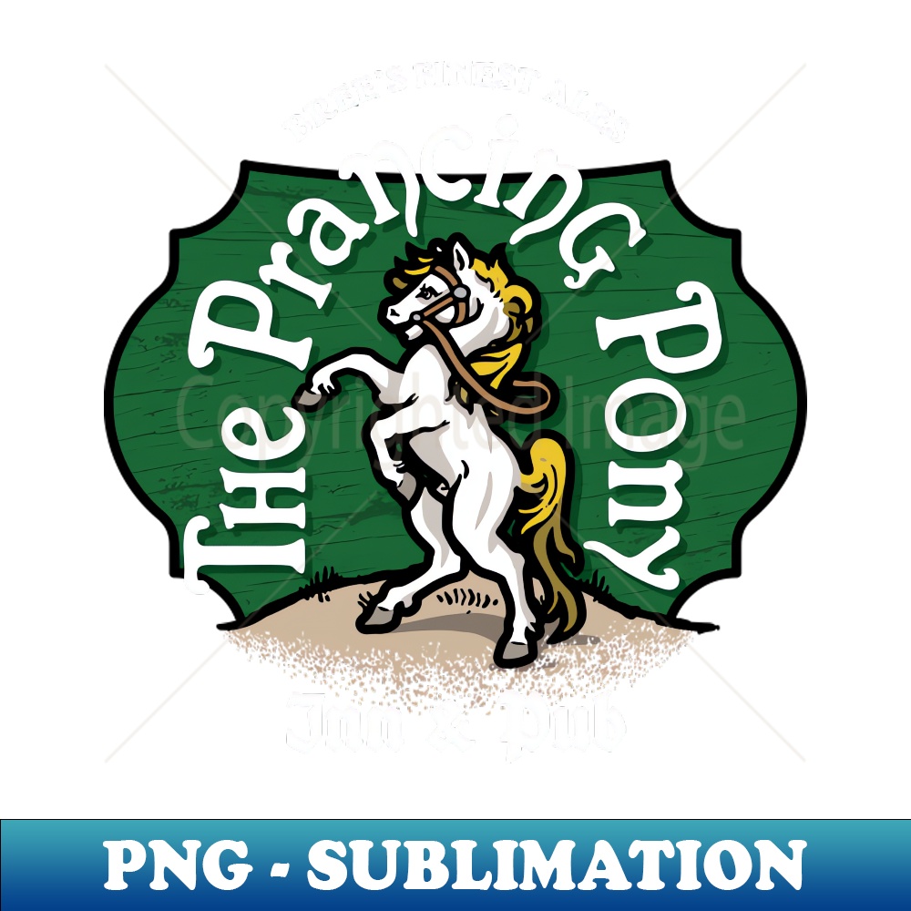 The Prancing Pony Inn and Pub - Modern Sublimation PNG File | Inspire ...