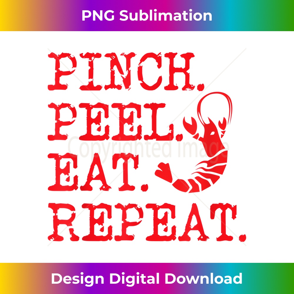 Crawfish Pinch Peel Eat Repeat Crawfish Boil T S - Innovativ - Inspire ...