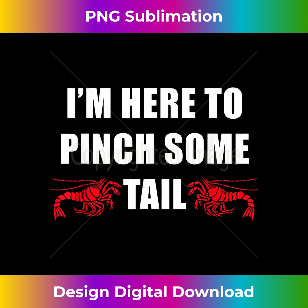 I'm Here To Pinch Some Tail Funny Crawfish Louisiana C - Con | Inspire ...