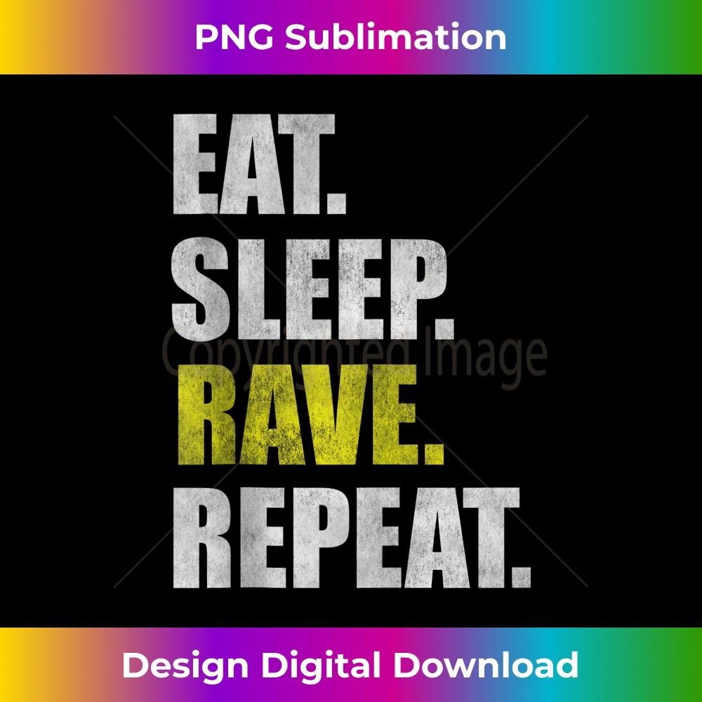 Eat Sleep Rave Repeat Tank T - Sublimation-Optimized PNG Fil | Inspire ...