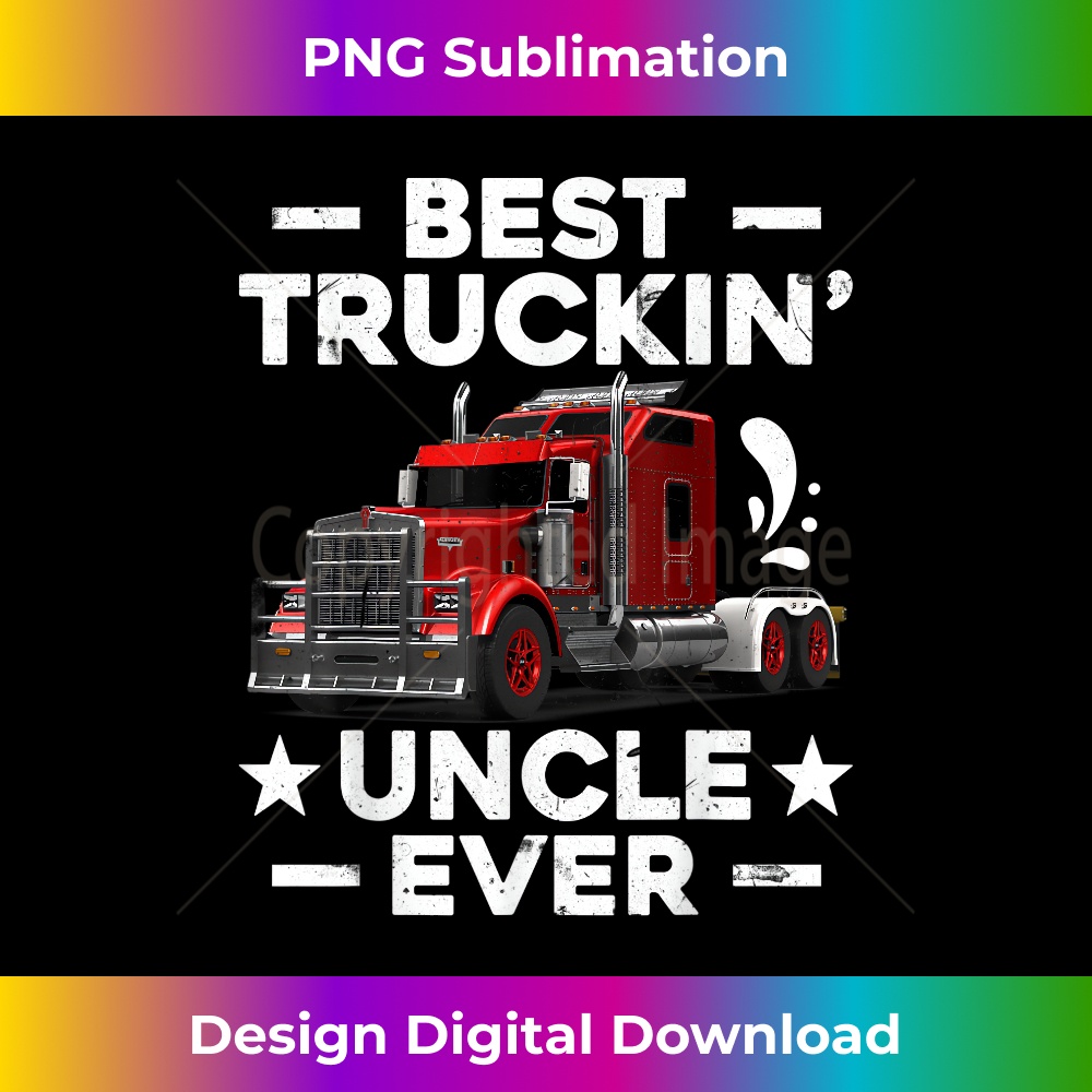 Big Rig Trucker Gift Men Best Truckin Uncle - Urban Sublimat | Inspire ...