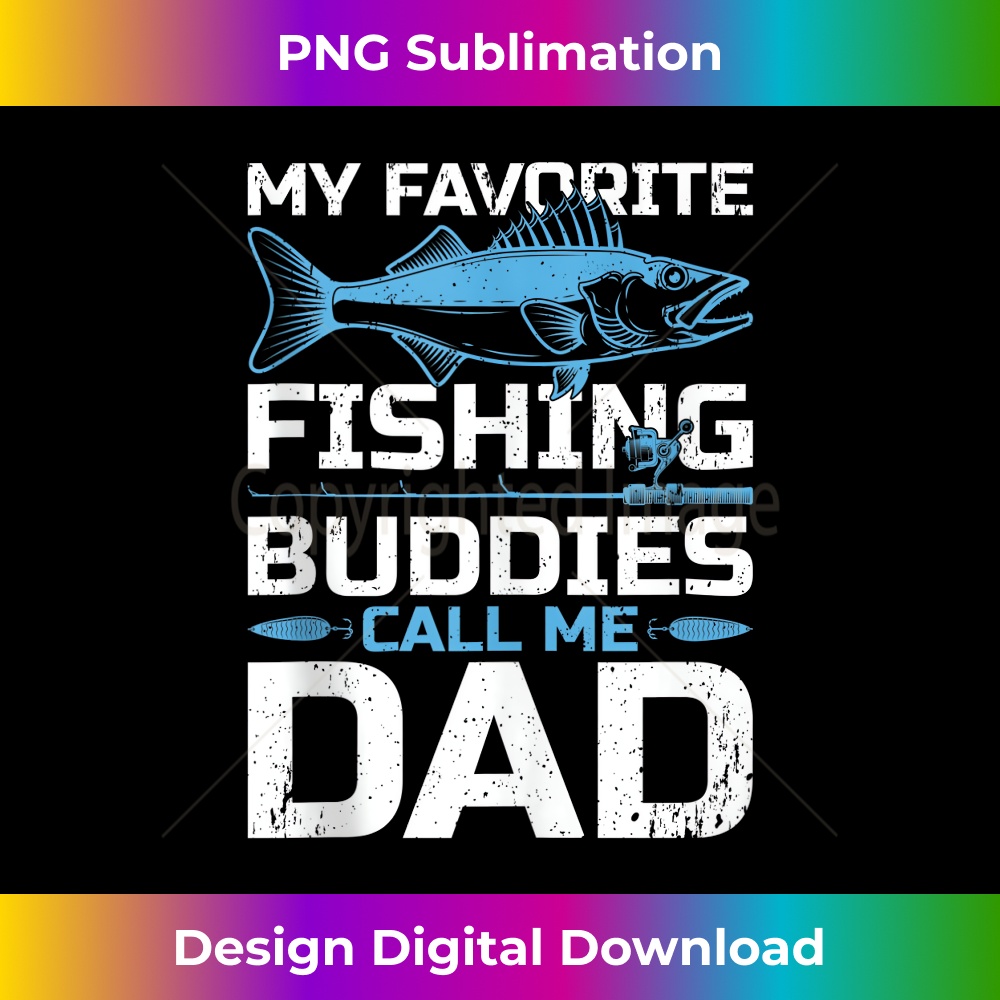 Funny My Favorite Fishing Buddies Call Me Dad Fishing Tank T - Inspire ...