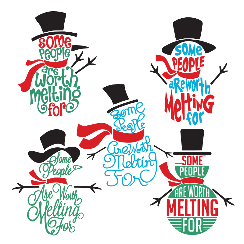 Some People Are Worth Melting For Snowman Cuttable Design PN | Inspire ...