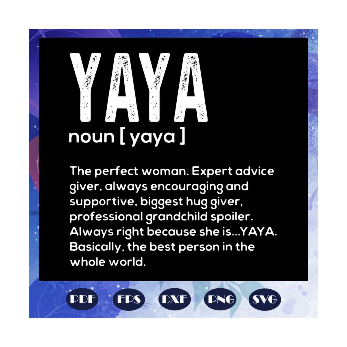 Yaya svg, yaya definition svg, mothers day svg, mothers day | Inspire ...