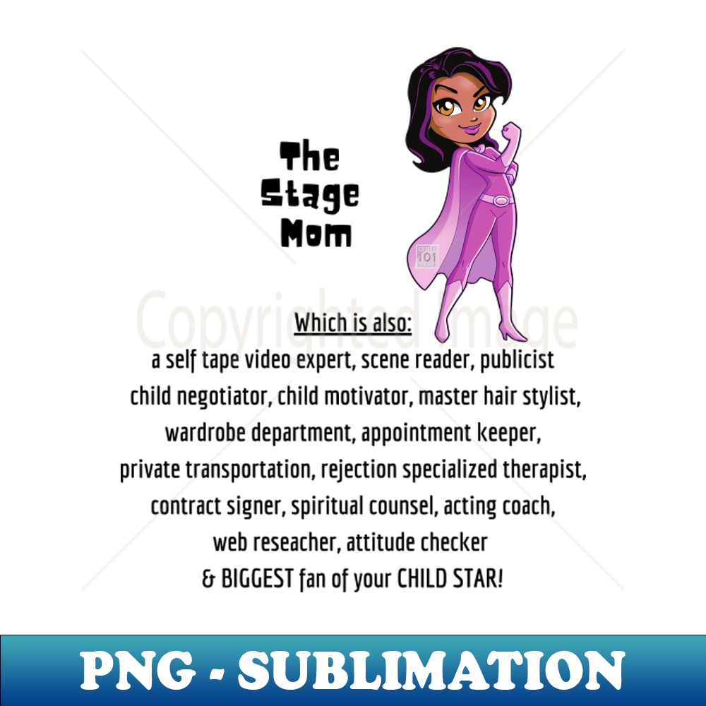 Stage Mom Hero - Aesthetic Sublimation Digital File - Instan - Inspire ...