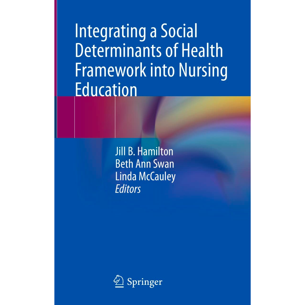 Integrating a Social Determinants of Health Framework into N | Inspire ...