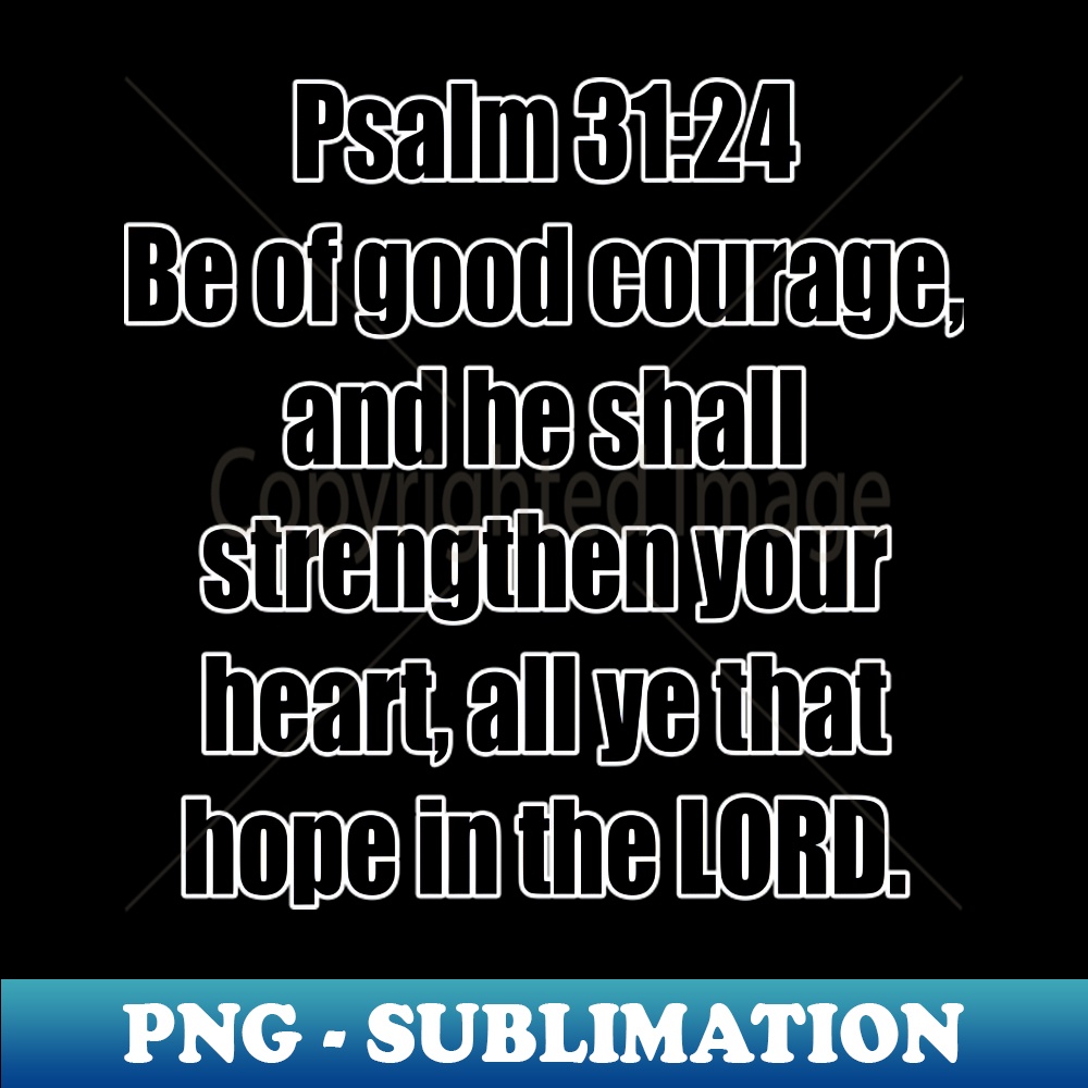 Psalm 3124 King James Version KJV Bible Verse Typography - P | Inspire ...