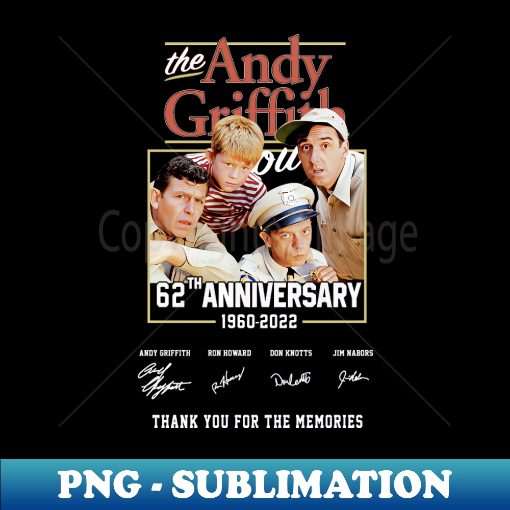 The Andy Griffith 62th Anniversary 1960 2022 Thank You - Ret | Inspire ...