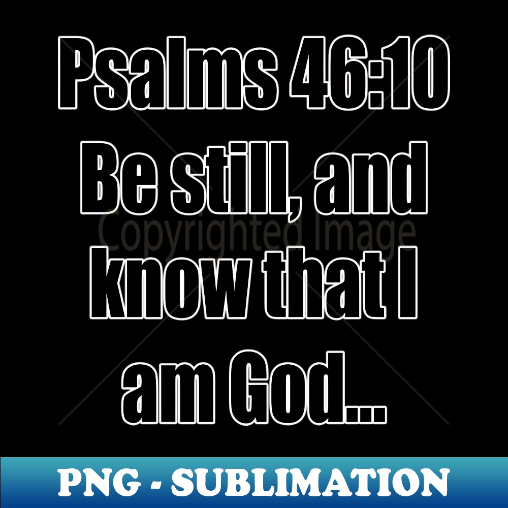 Psalm 4610 King James Version KJV Bible Verse Typography - R | Inspire ...