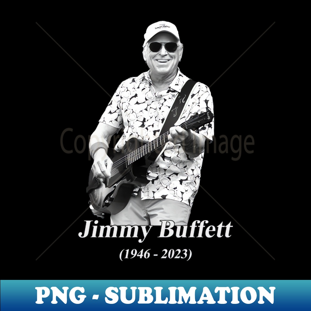 Remembering Jimmy Buffett - Creative Sublimation PNG Downloa | Inspire ...