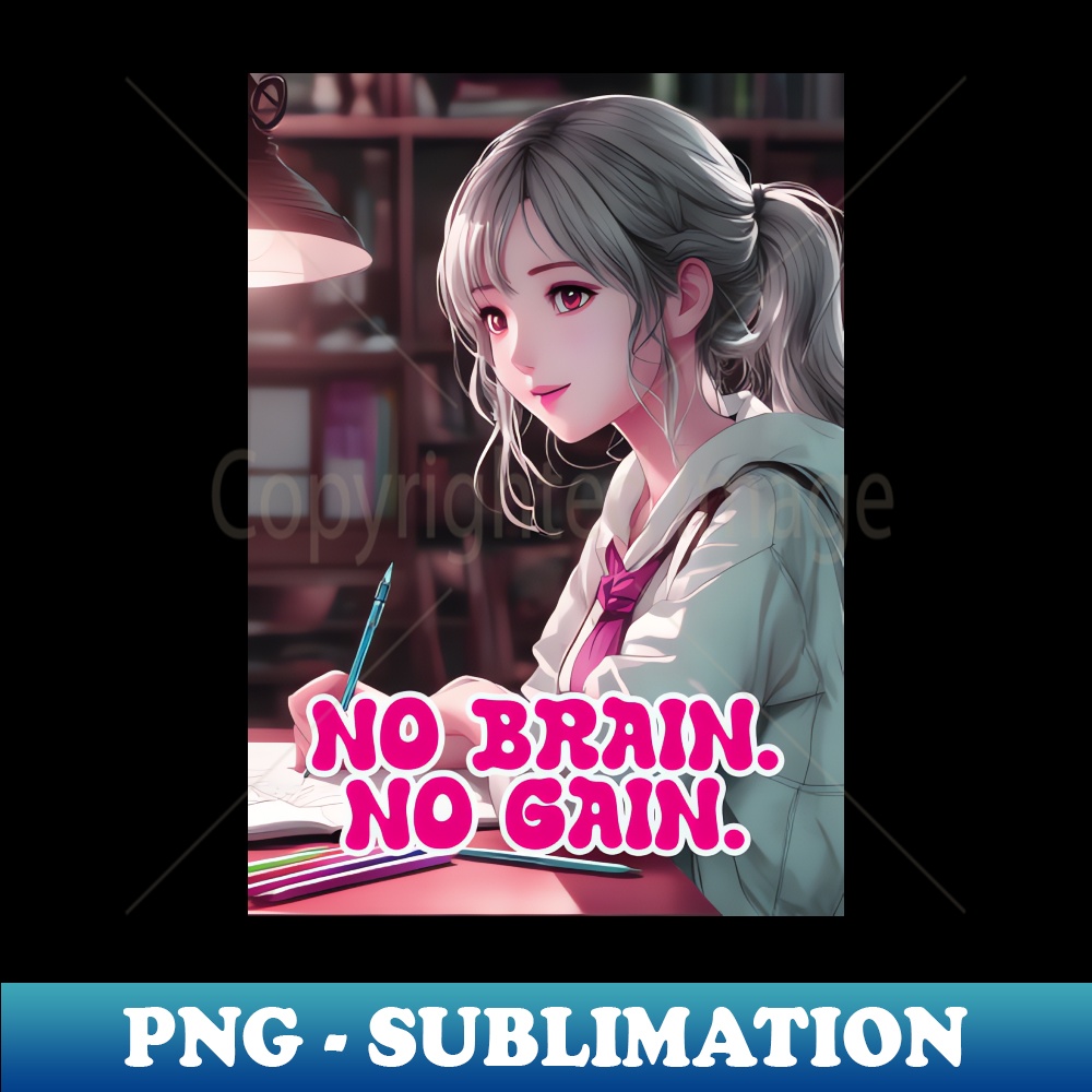 kawaii anime girl learning for school no brain no gain quote | Inspire ...