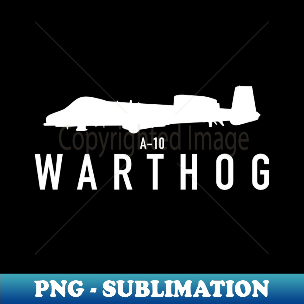A-10 Warthog - Special Edition Sublimation PNG File - Perfec | Inspire ...