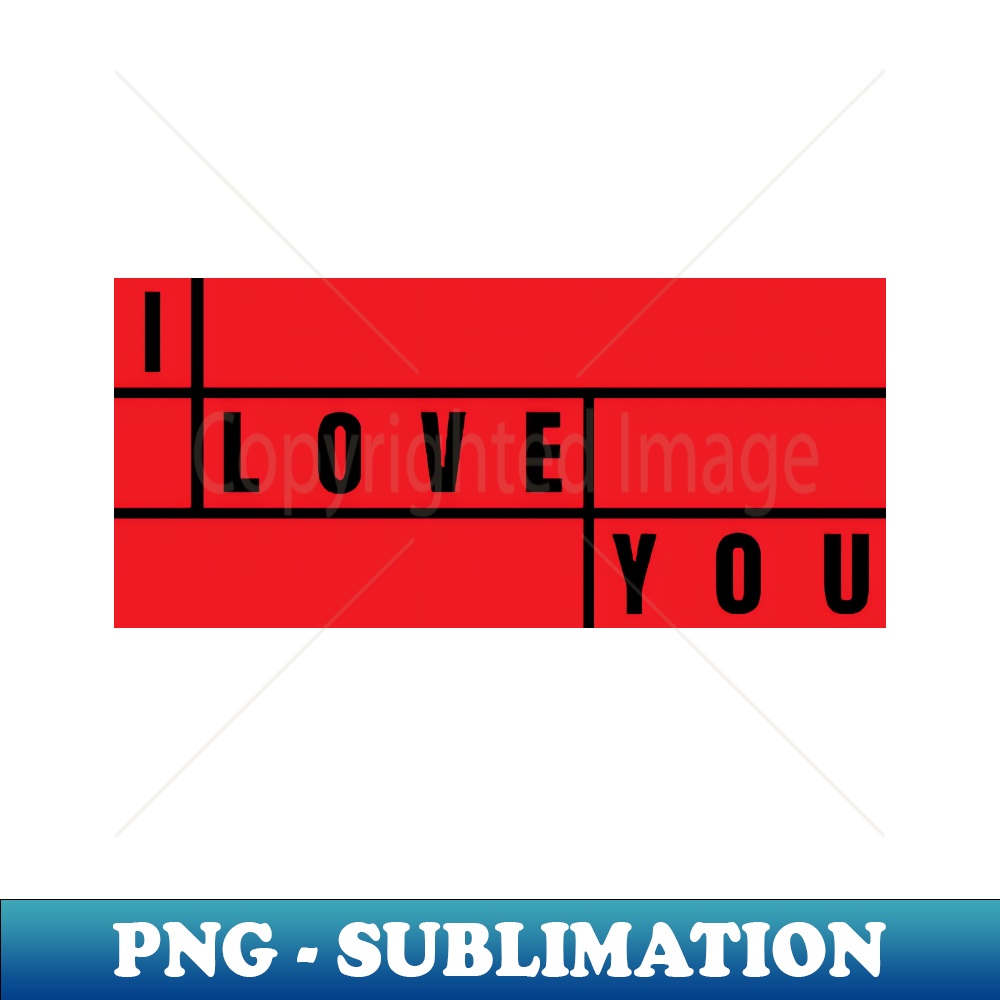 I love you - Professional Sublimation Digital Download - Spi | Inspire ...