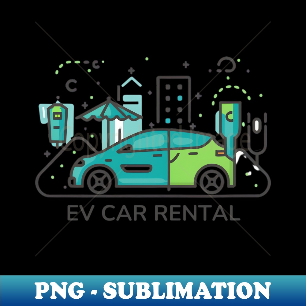 EV Car rental - Premium PNG Sublimation File - Capture Imagi | Inspire ...