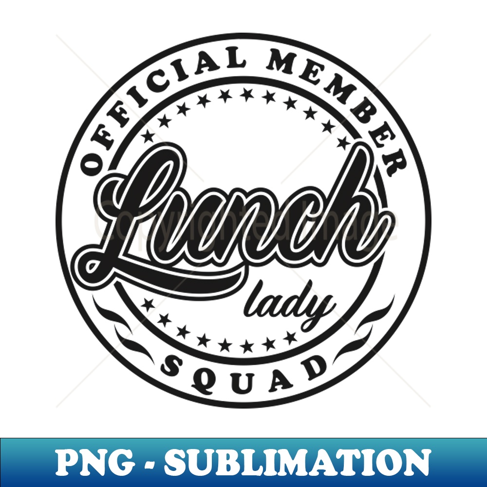 Official Member Lunch Lady Squad Cafeteria Worker - Exclusiv | Inspire ...